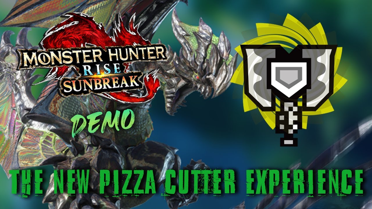 MHR Sunbreak Demo | The New Pizza Cutter Experience - YouTube