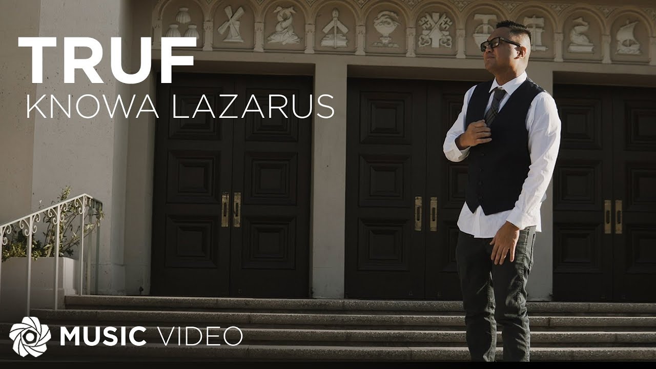 Truf - Knowa Lazarus (Music Video) - YouTube