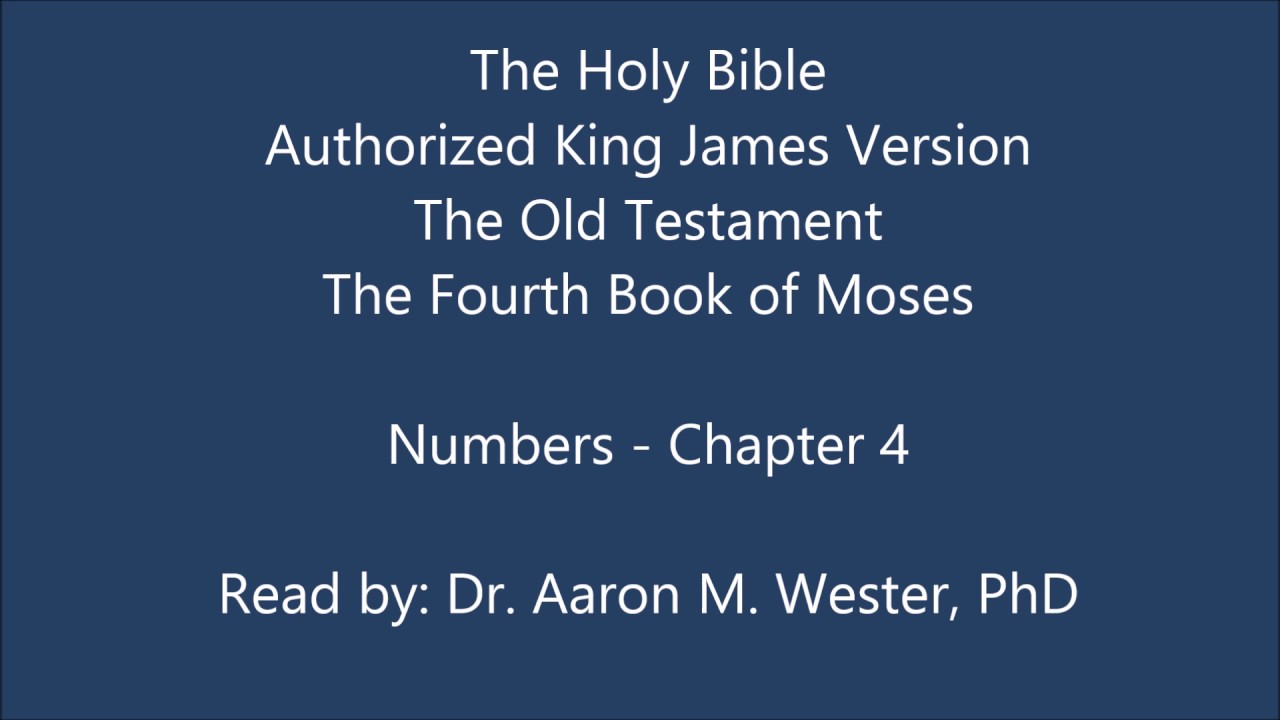Numbers 4 - The Holy Bible - King James Version - The Old Testament ...