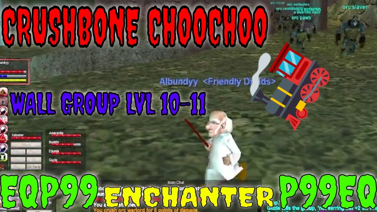 EverQuest Project 1999 CHOOCHOO Crushbone Wall Group / Enchanter lvl 10 ...