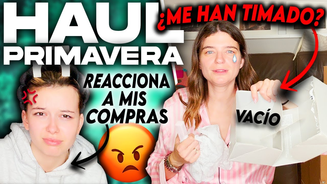 ONA MI MAYOR HATE!! 🤬 REACCIONA A MI HAUL-UNBOXING PRIMAVERA! ME HAN ...