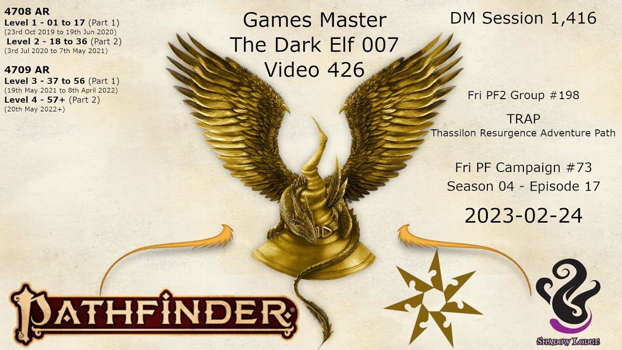 Pathfinder 2 - TRAP S04E17 - Fri 73 - Return of the Runelords Part 1 ...