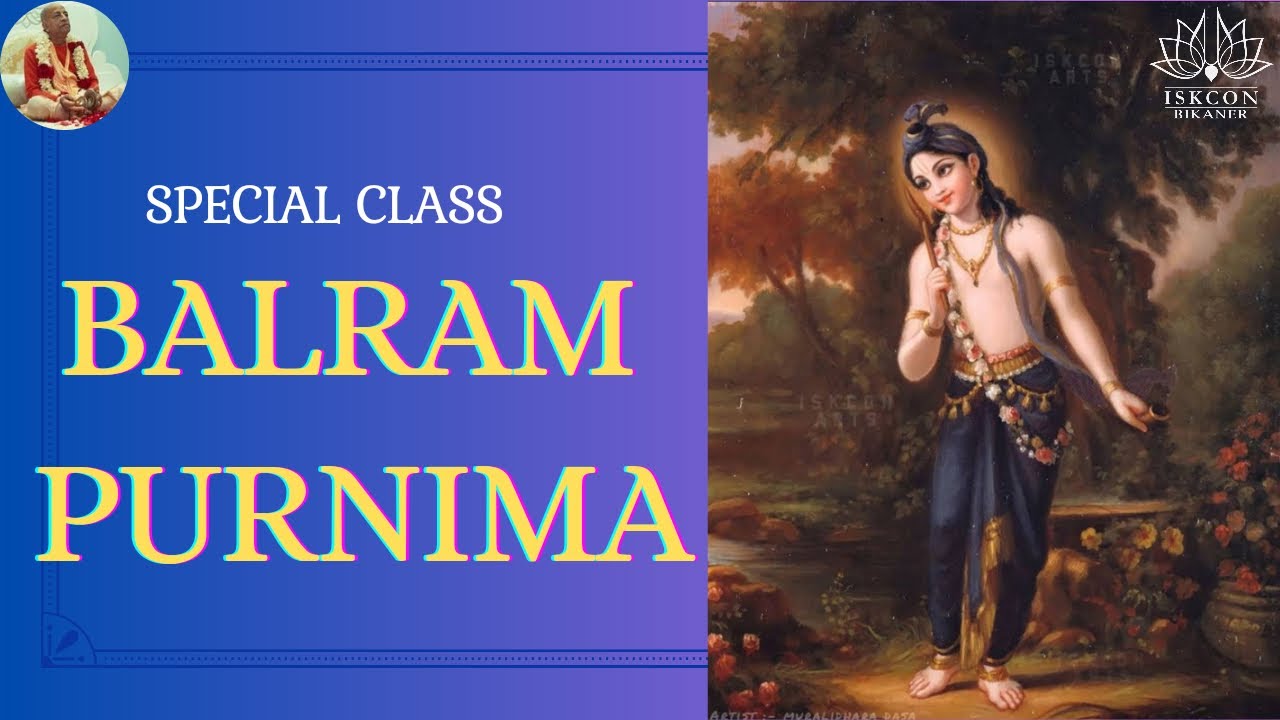 Balram Purnima Special Class - YouTube