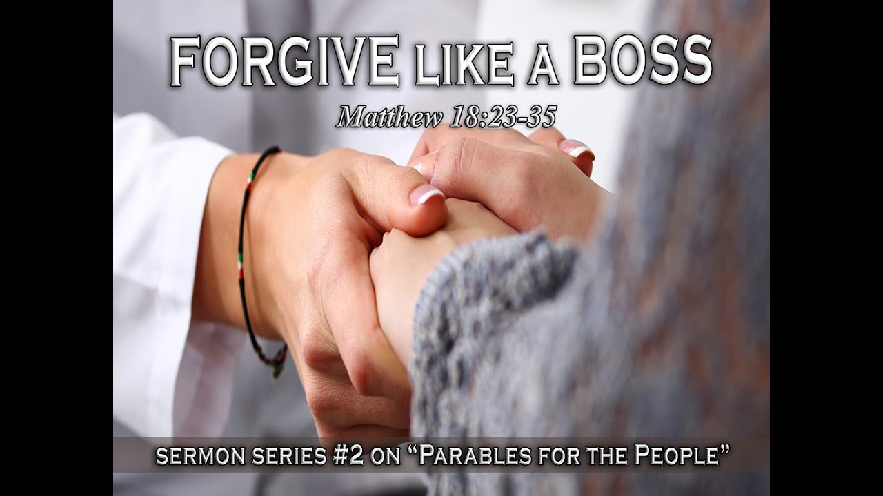 JULY 9, 2023 - "FORGIVE LIKE A BOSS" with REV. MATTHEW BOMBAY - YouTube