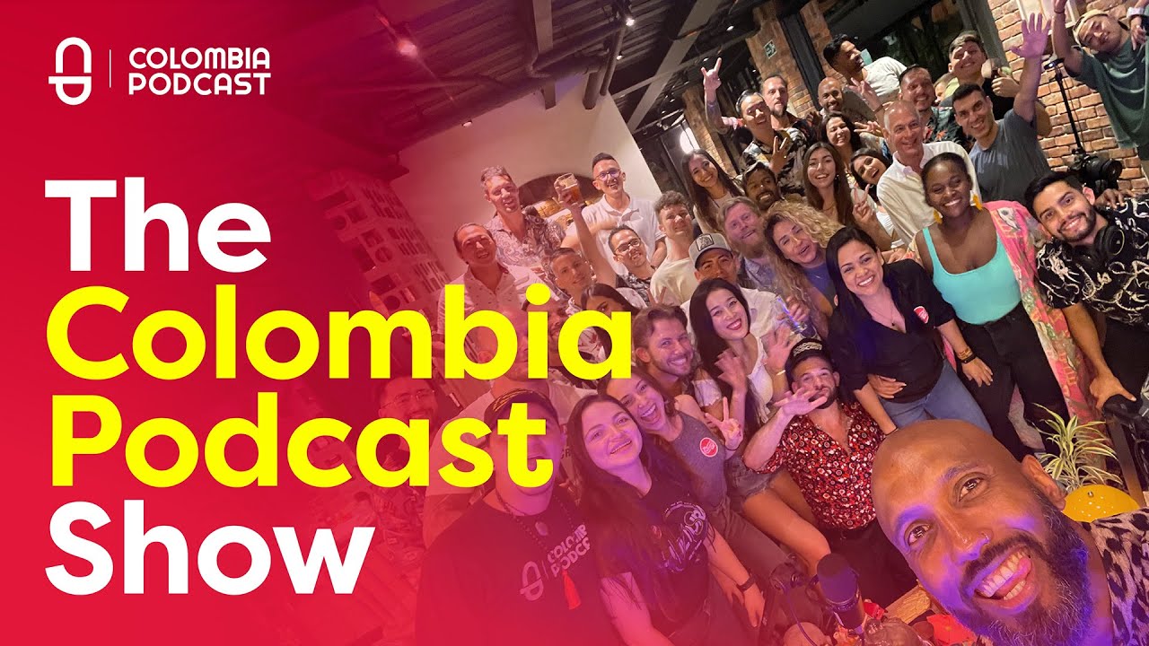 The Colombia Podcast Show - Live Recording at Hija Mia in Medellin ...