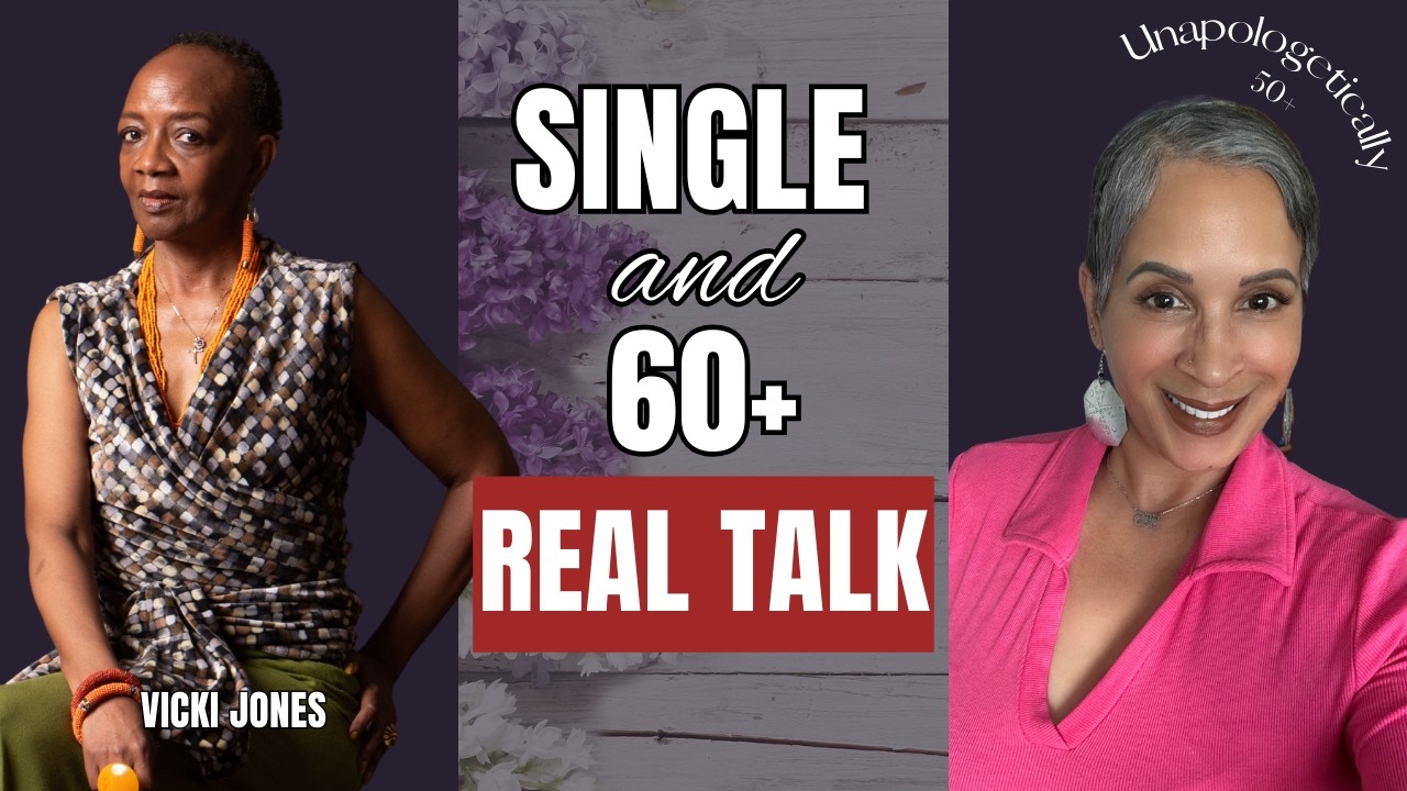 Embracing Single Life After 60 | Black Women - YouTube