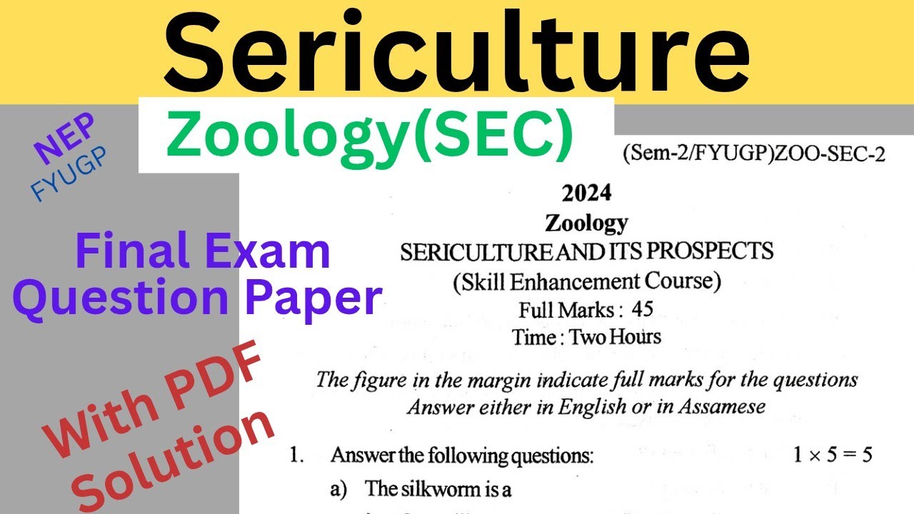 Sericulture BSc 2nd Semester Zoology (SEC) Final Exam Question Paper ...