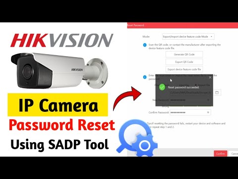 Hikvision IP Camera Password Reset | How to Reset Hikvision IP Camera Password Using SADP Tool