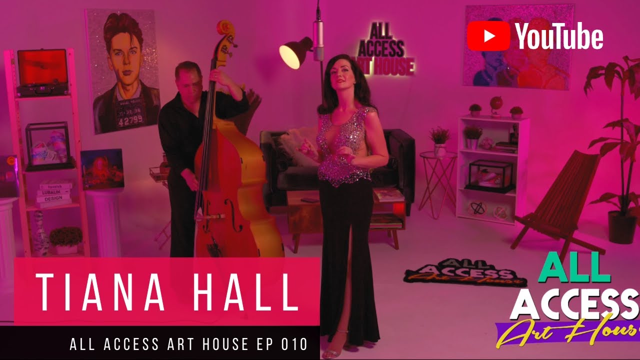 Tiana Hall: All Access Art House EP 010 (Live Studio Session) - YouTube