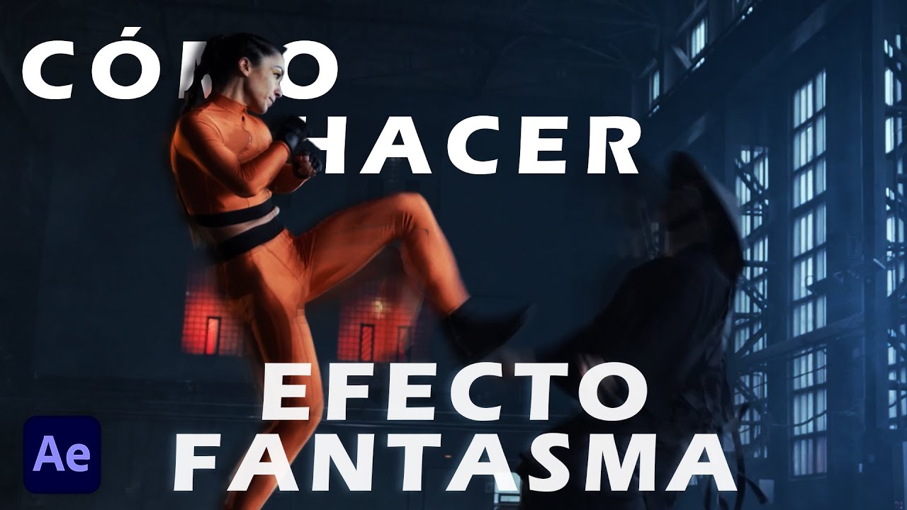 Como hacer el efecto fantasma | Ghosting effect | Adobe After Effects Tutorial - YouTube