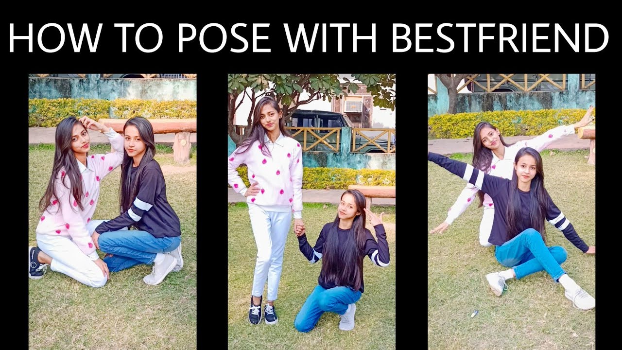 How to pose with bestfriend | sitting poses with bff | pose ideas with ...