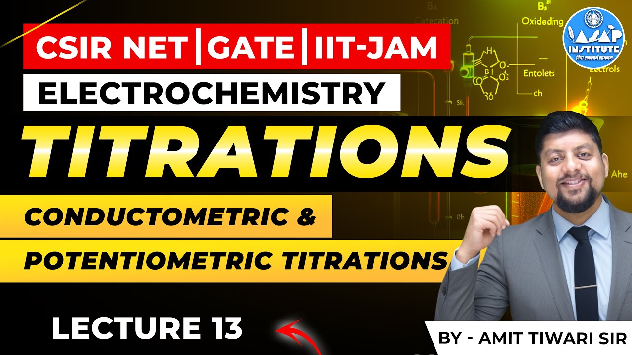 Electrochemistry Lec 13 | Titration | Conductometric and Potentiometric ...