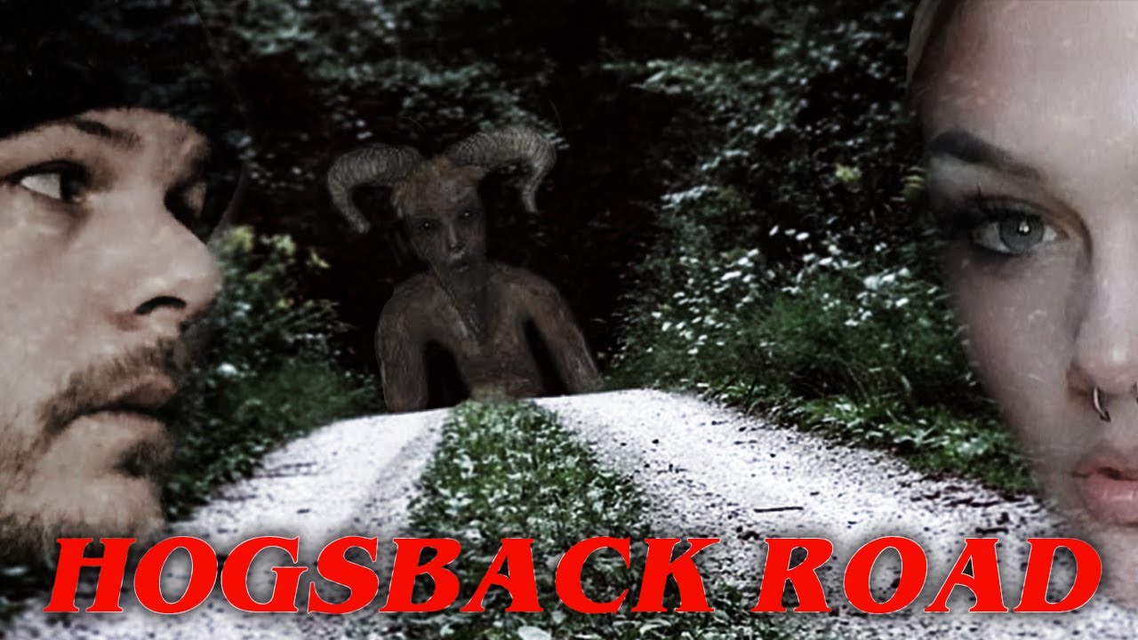THE LEGEND OF HOGSBACK ROAD - YouTube