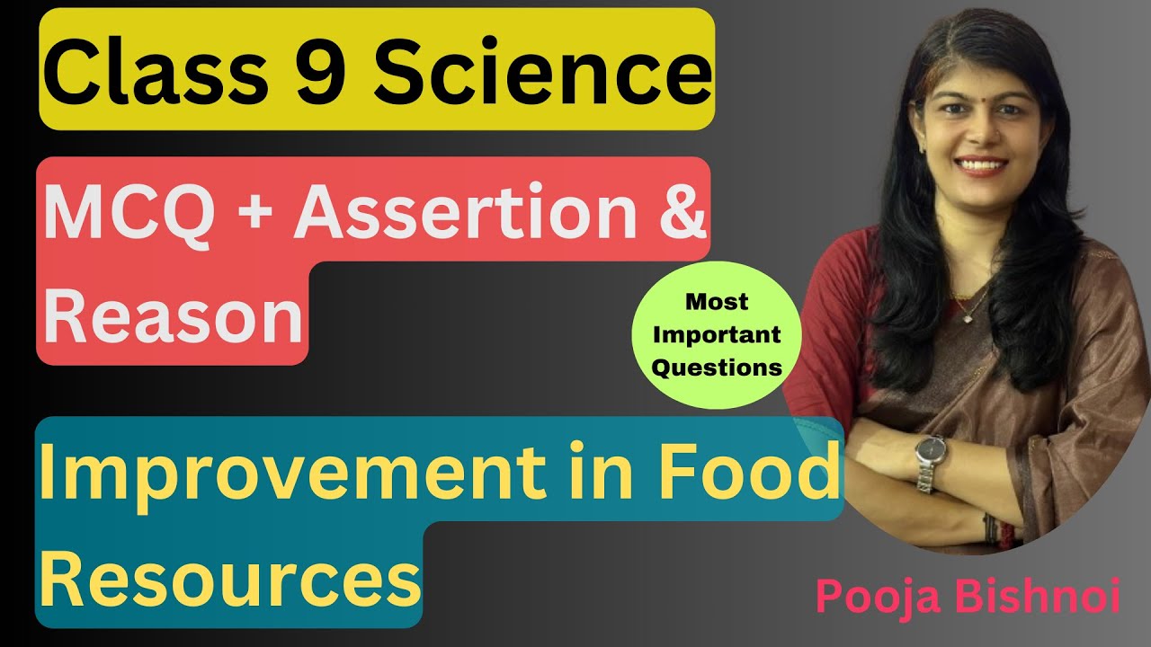 Class 9 Science: Improvement in Food Resources | Most Important MCQ and ...