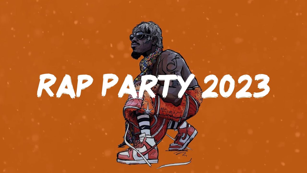 Rap Party 2023 - HipHop & Rap Playlist - YouTube