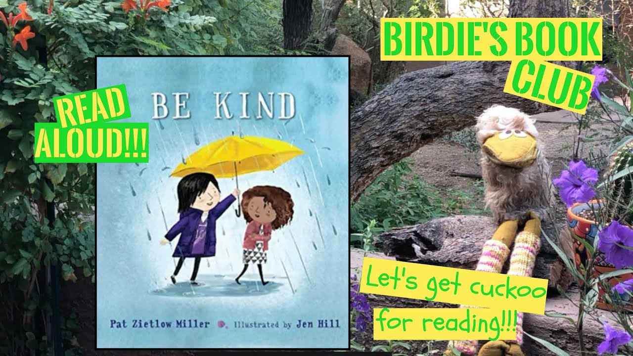 Be Kind - Children's Book Read Aloud - Birdie's Book Club - YouTube