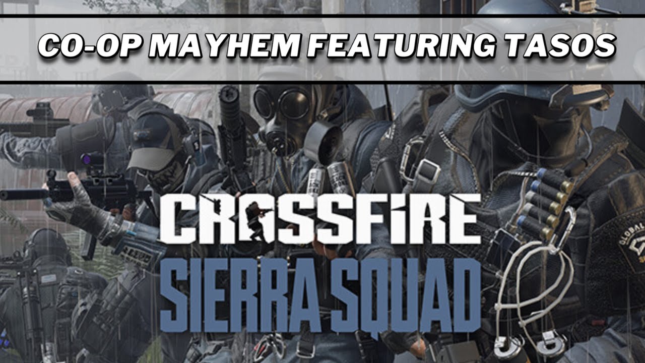 Crossfire Sierra Squad Co-Op Mayhem Featuring Tasos the Greek Destroyer ...