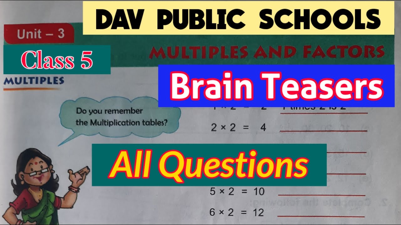 DAV Class 5 Maths Unit 3 Brain Teasers All Questions YouTube DAV Class 5 Maths Unit 3 Brain Teasers All Questions YouTube