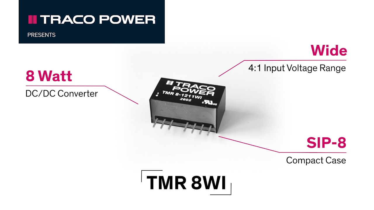 TMR 8WI Series – 8 Watt DC/DC Converters in a Compact SIP-8 Package for ...