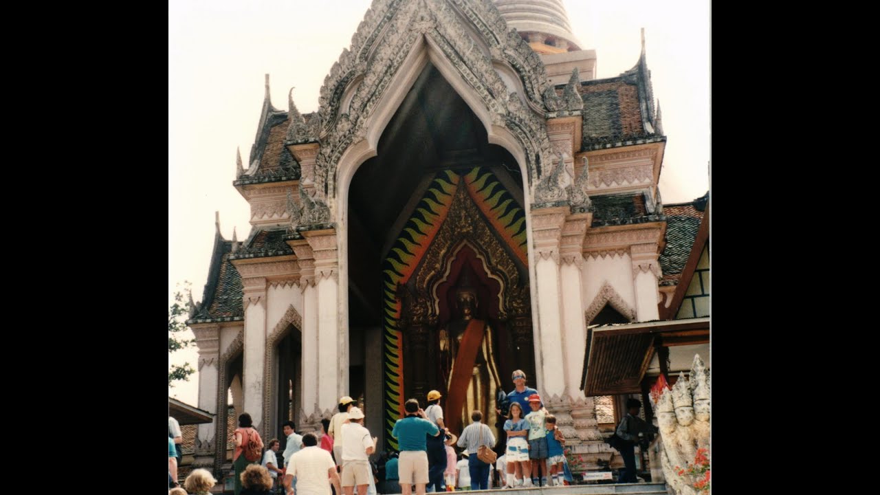 1990 12 28 Thailand Vacation Bangkok Buddhist Temple - YouTube