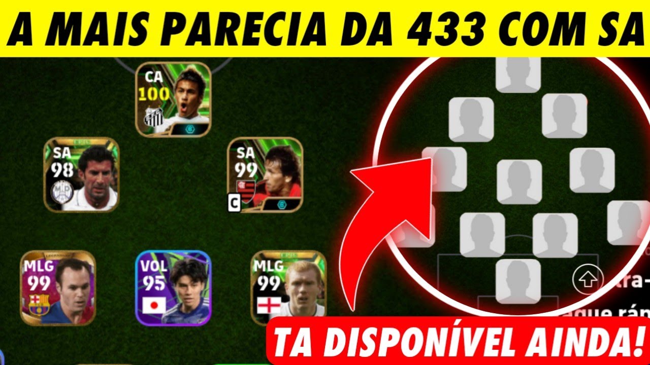 A FORMAÇÃO mais parecida com a MINHA 433 COM 2 SA no efootball 2024 ...