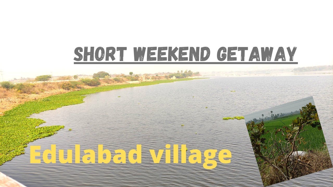 weekend getaway from hyderabad edulabad village, Edulabad temple/lake ...