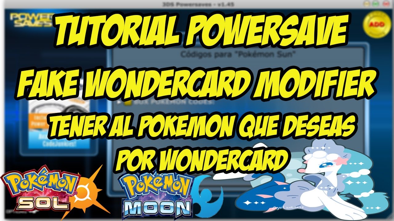 [TUTORIAL POWERSAVE]FAKE WONDERCARD MODIFIER-TENER EL POKEMON QUE DESEAS-POKEMON SOL/LUNA ...
