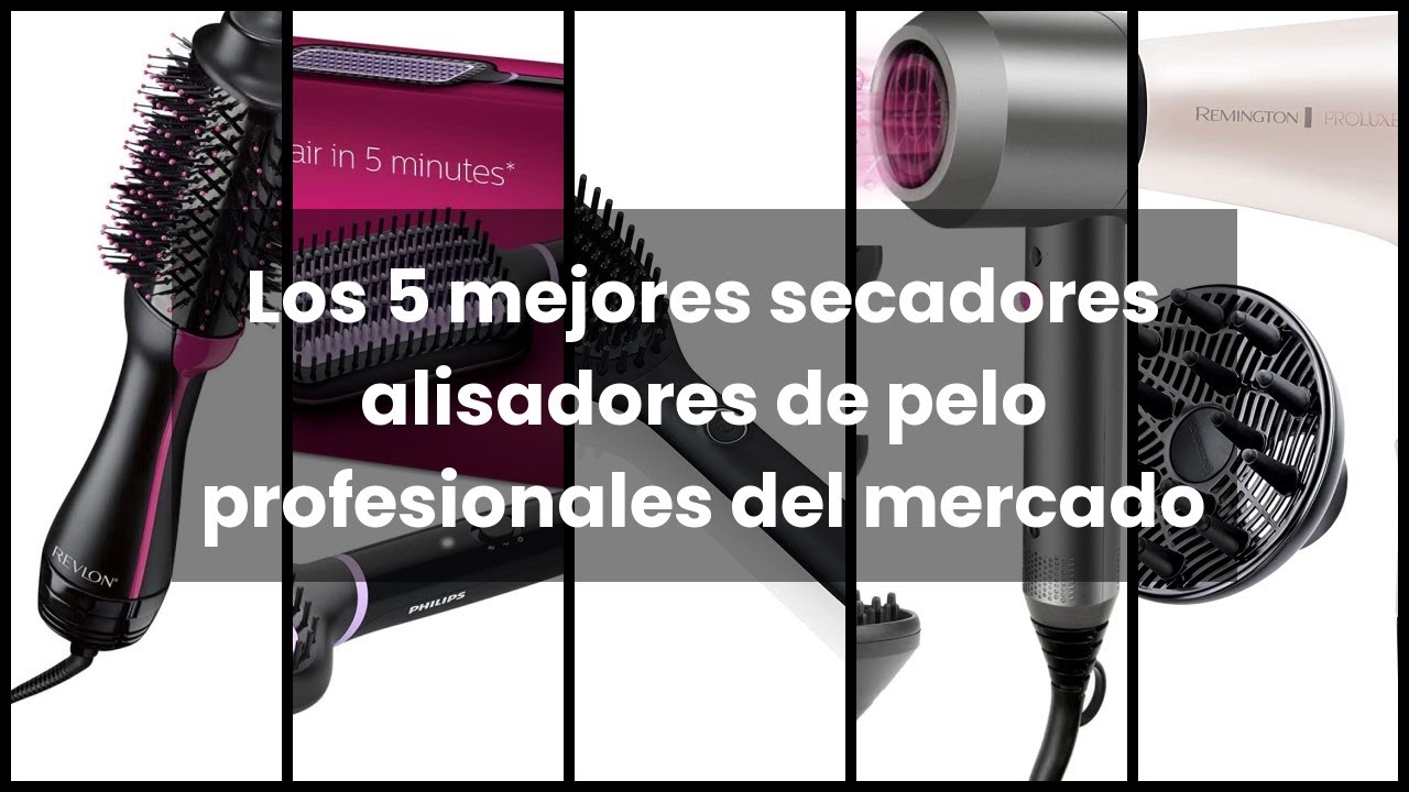 Los 5 mejores secadores alisadores de pelo profesionales del mercado 🙂 ...