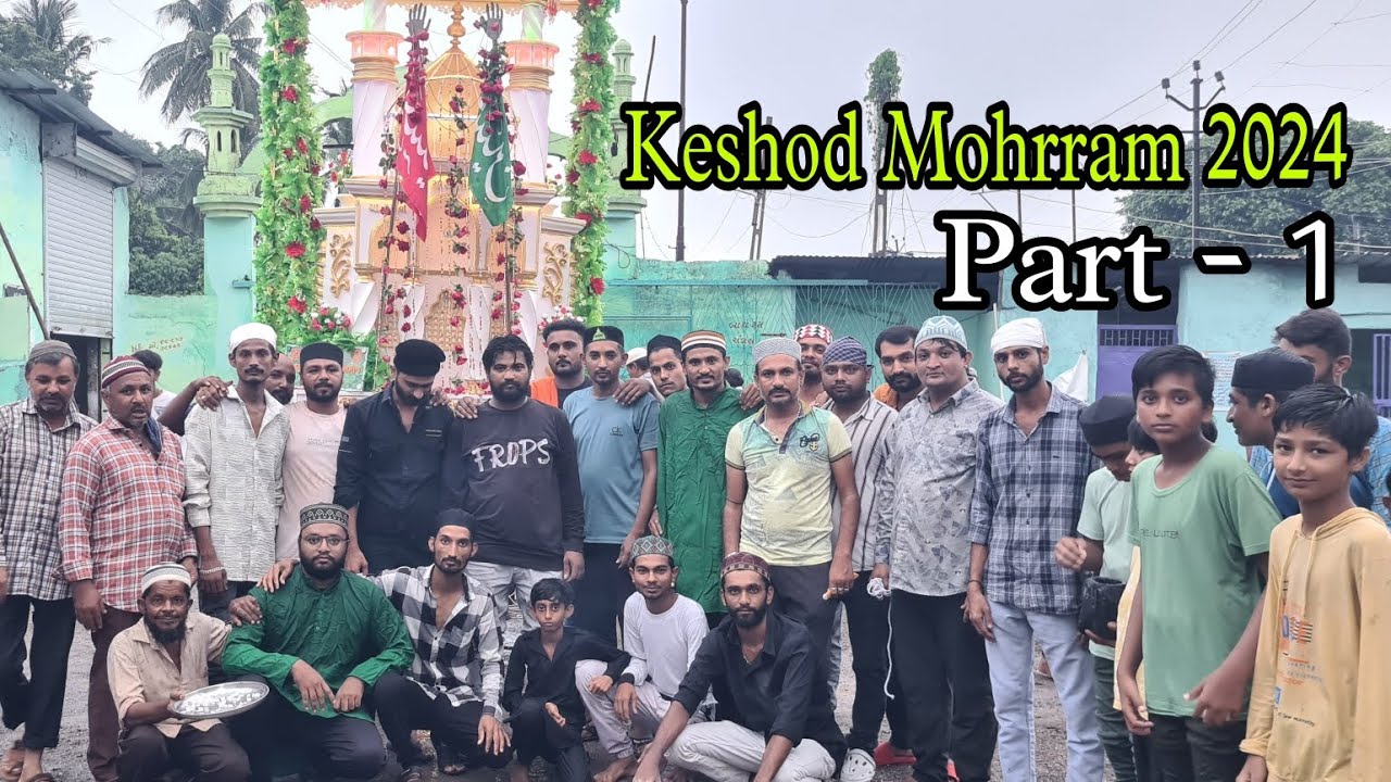 Keshod Moharram 2024 ||Keshod Moharram All Taziya||#viral #moharram2024 ...