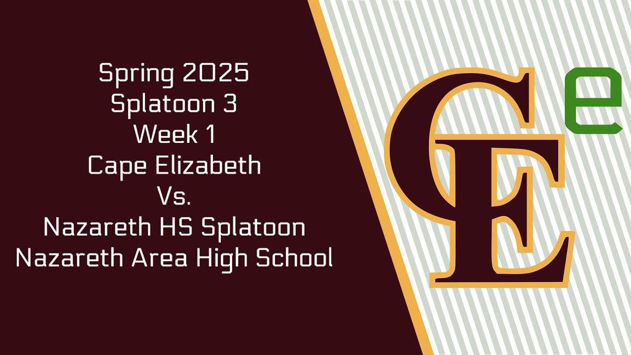 Splatoon 3 Spring 2025 Week 1 - Cape Elizabeth vs Nazareth HS Splatoon ...