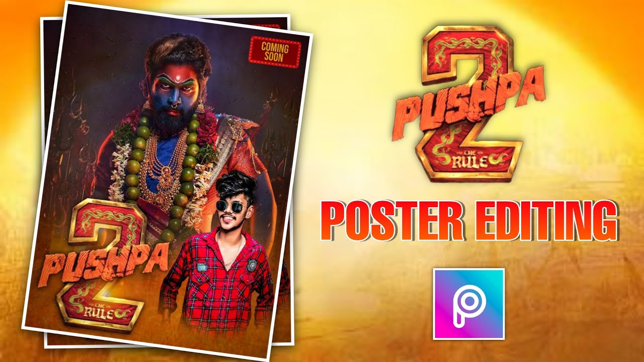 Pushpa 2 Movie poster editing in PicsArt | Pushpa movie banner editing ...