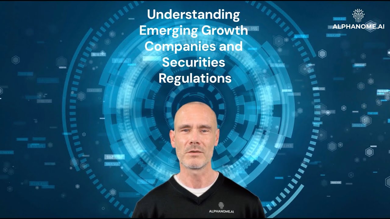 Understanding Emerging Growth Companies and Securities Regulations ...