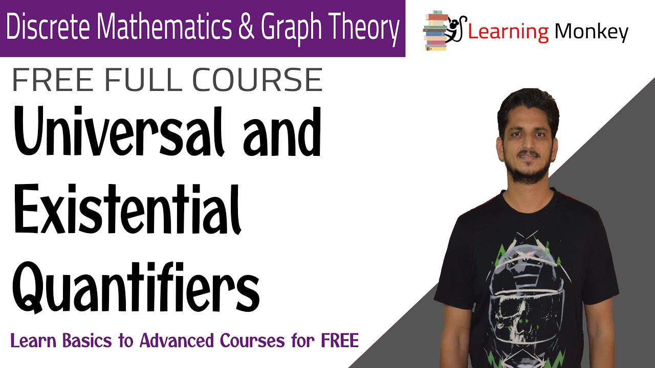 Universal and Existential Quantifiers || Lesson 32 || Discrete Math ...