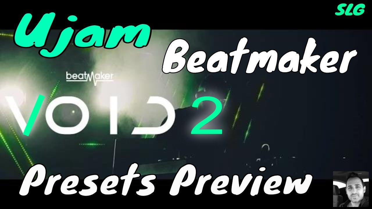 Ujam | Beatmaker Void 2 | Presets Preview - YouTube