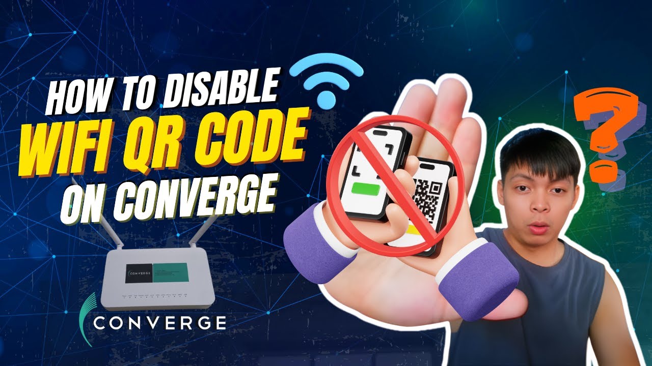 Paano I-block ang Wi-Fi QR Code Scan sa Converge | Para Mas Secure ang ...