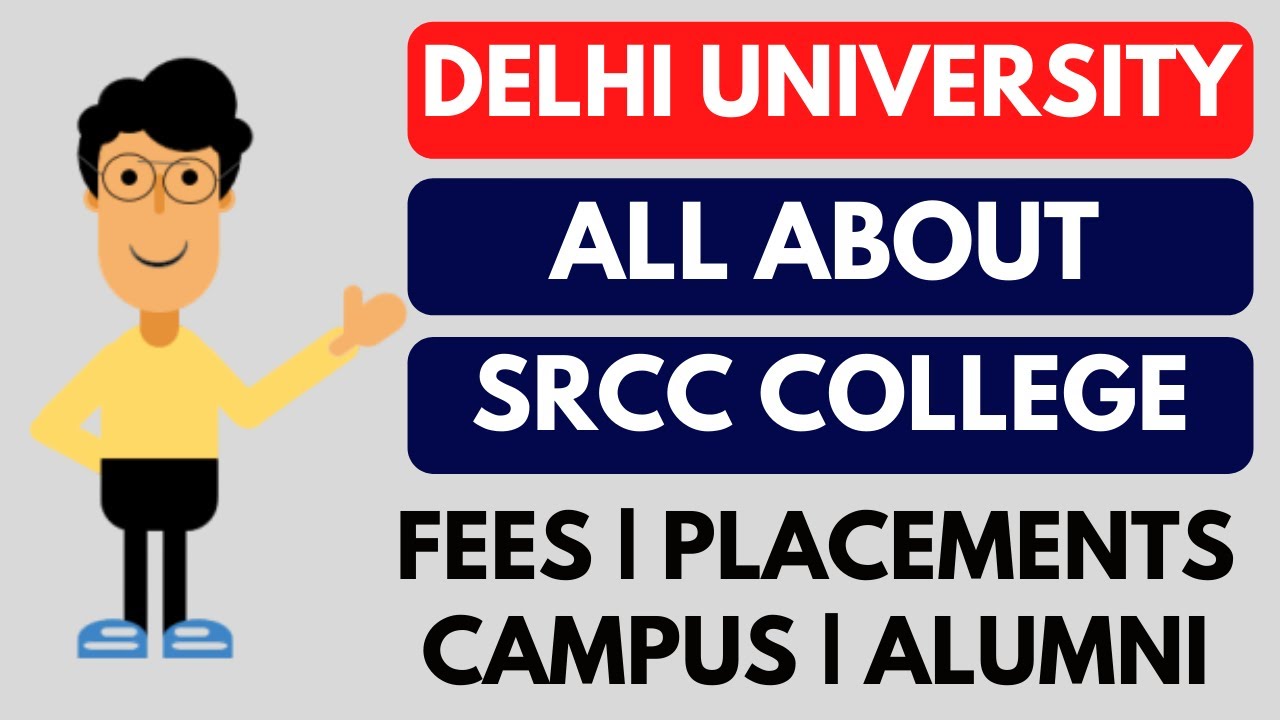 All about Shri Ram College of Commerce (SRCC): Fees, Placements, Alumni ...