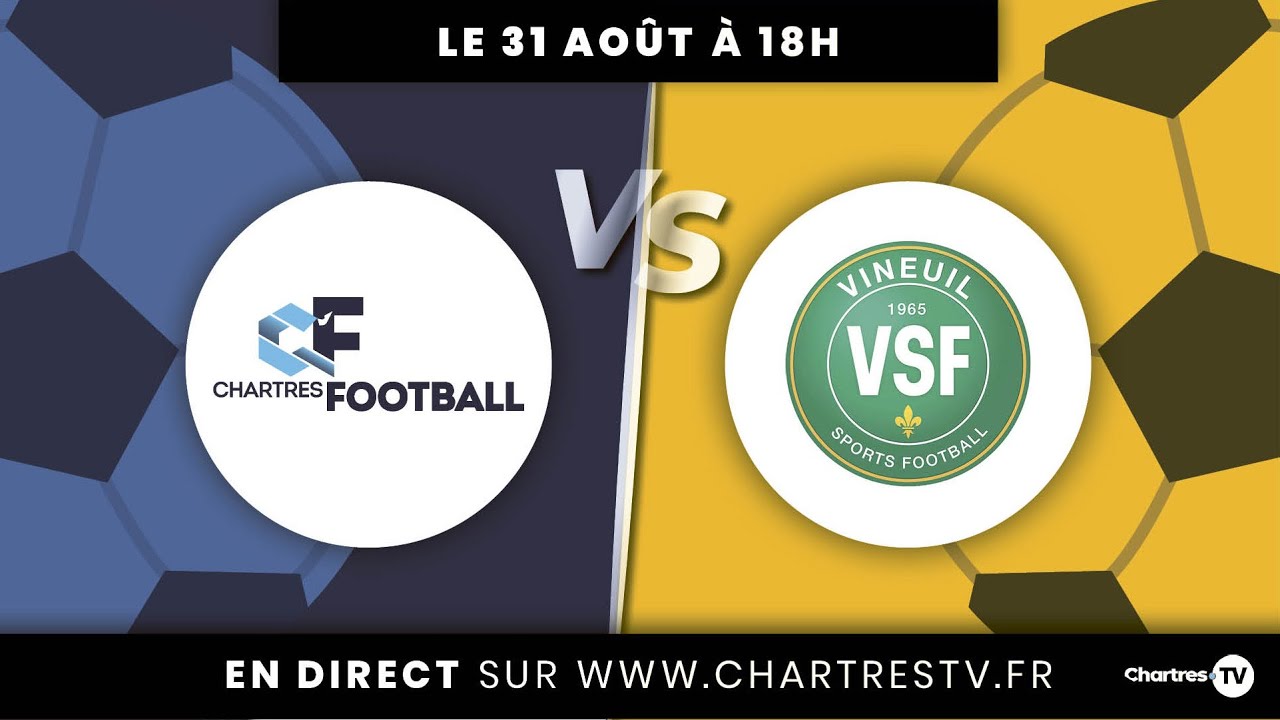 C'Chartres Football vs Vineuil SP – 2e journée de Championnat N3 - YouTube