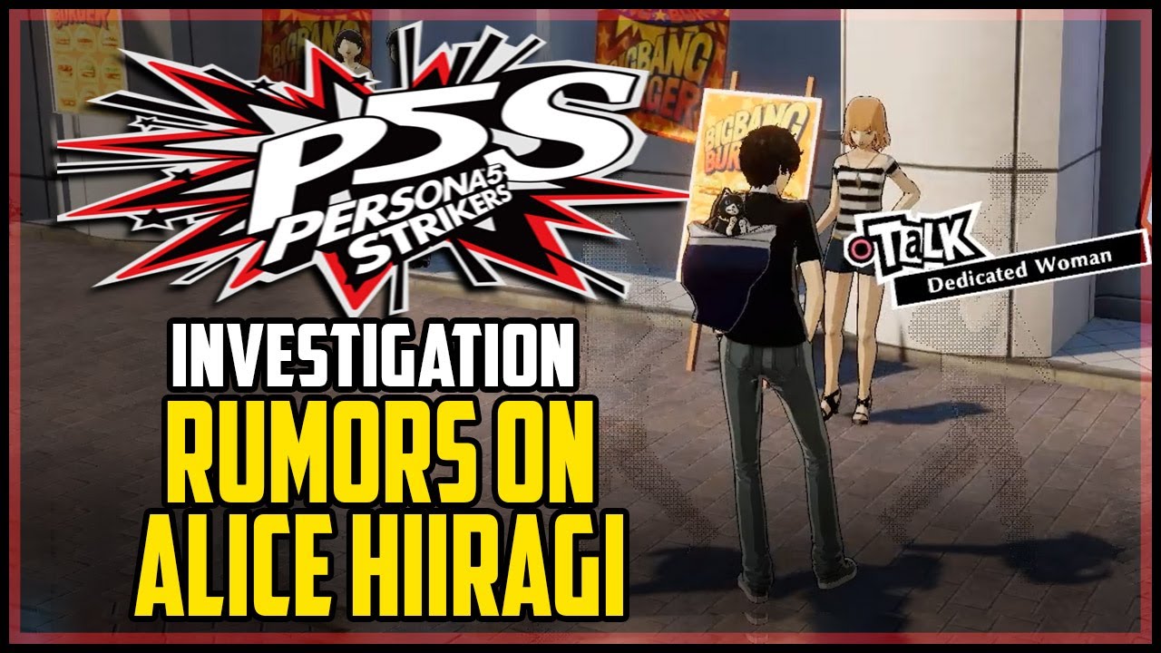 Gather Rumors on Alice Hiiragi Persona 5 Strikers - YouTube
