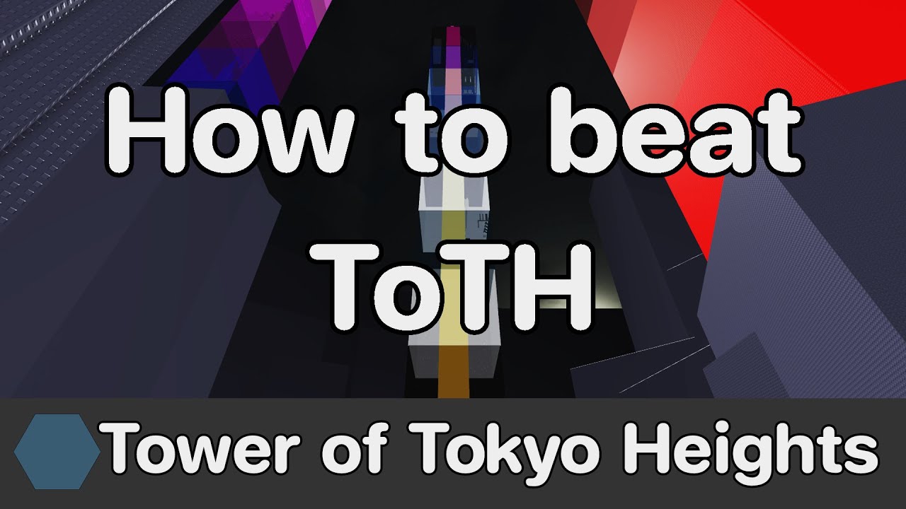 EToH - Tower of Tokyo Heights (ToTH) guide - YouTube