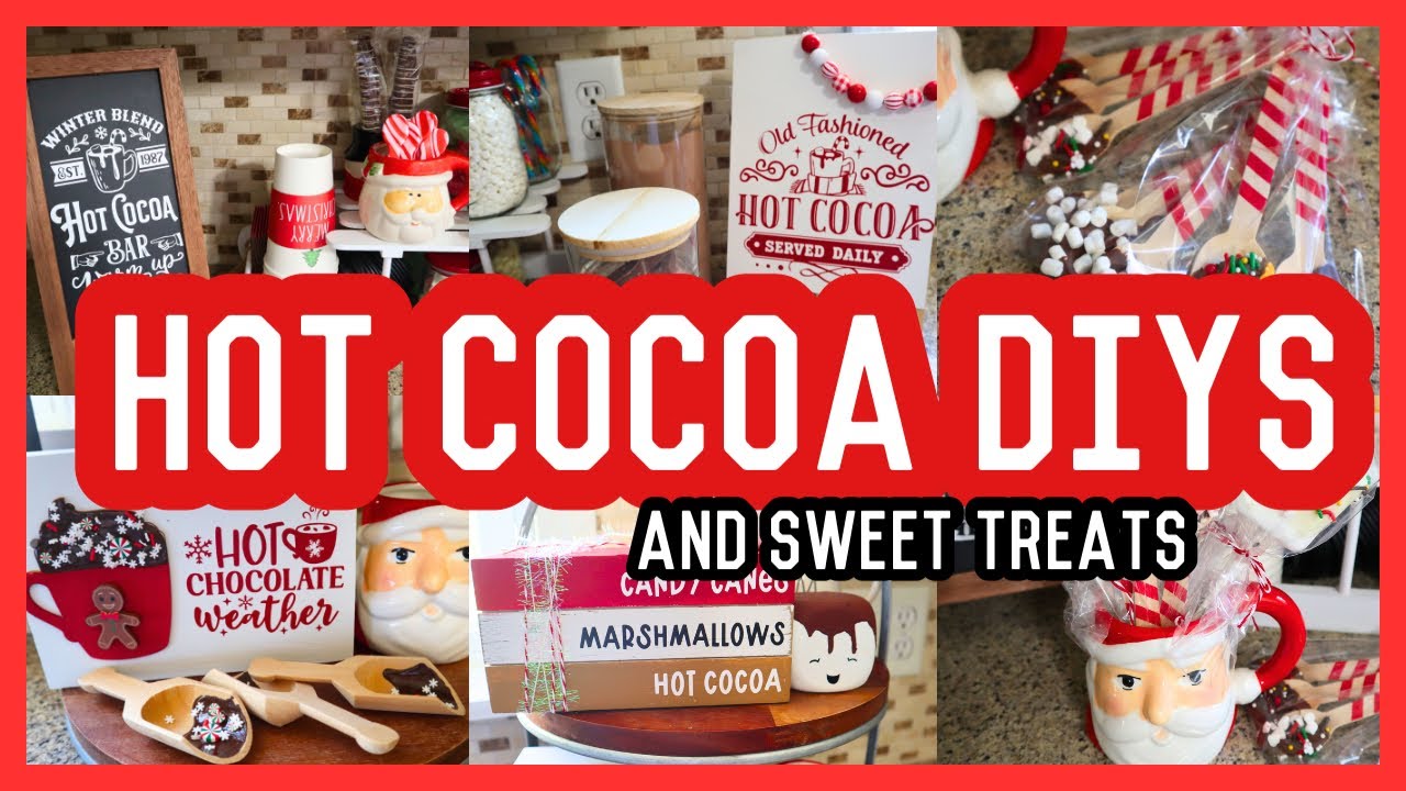 THE CUTEST HOT COCOA DIY DECOR | HOT COCOA STATION DIY AND SWEET TREATS ...