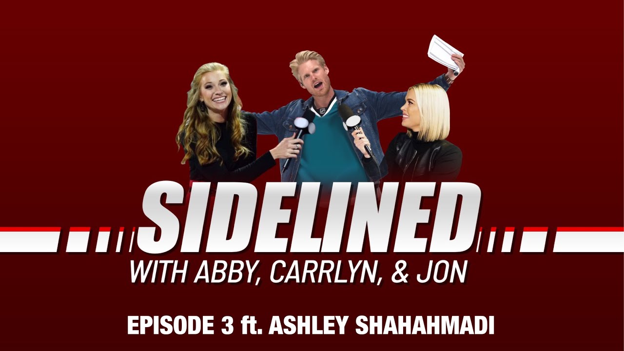 Sidelined EP3: Ashley ShahAhmadi - Fox Sports South/Charlotte Hornets ...