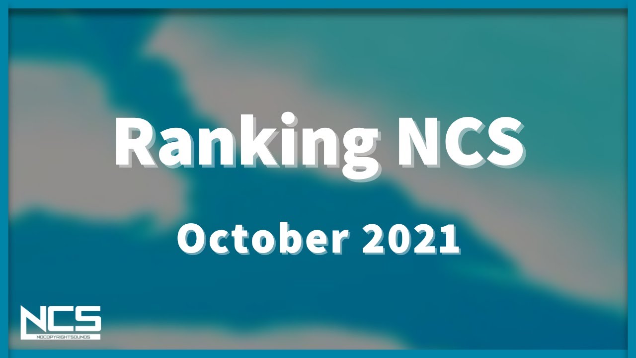 Ranking the October 2021 NCS Releases - YouTube