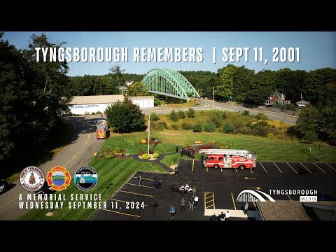 Tyngsborough Remembers 9/11/2001, A 2024 Memorial Service Full Video