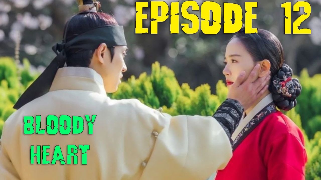 Bloody Heart Episode 12 (2022) Release Date, PREVIEW - YouTube