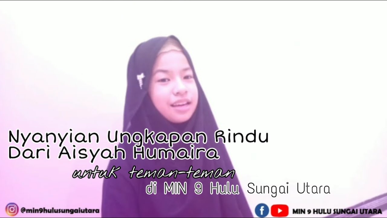 LAGU RINDU TEMAN - COVER AISYAH ISTRI RASULULLAH [Oleh Aisyah Humaira ...
