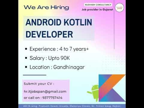 Hiring android kotlin developer l jobs in gandhinagar l apply today - YouTube