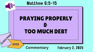Praying Properly Matthew 6 5 15 February 2 2025 International Sunday ...