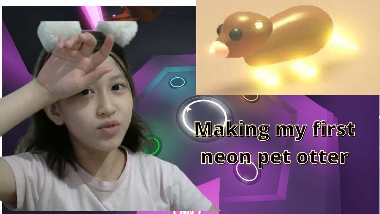 My first neon pet OTTER/ADOPT ME - YouTube