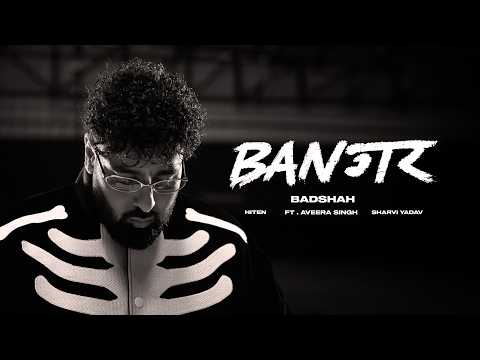 BANGER (Official Music Video)  Badshah x Sharvi x Hiten ft Aveera Singh | #desihiphop