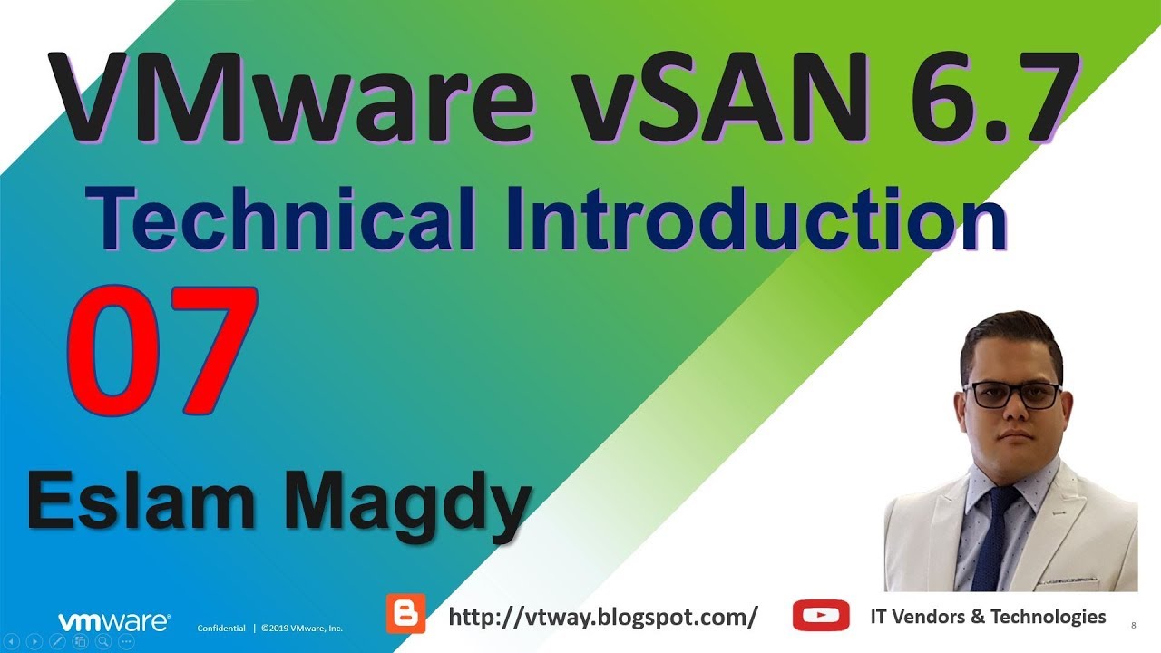 07-VMware vSAN 6.7 Design Technical Inroduction By Eng -Eslam Magdy ...